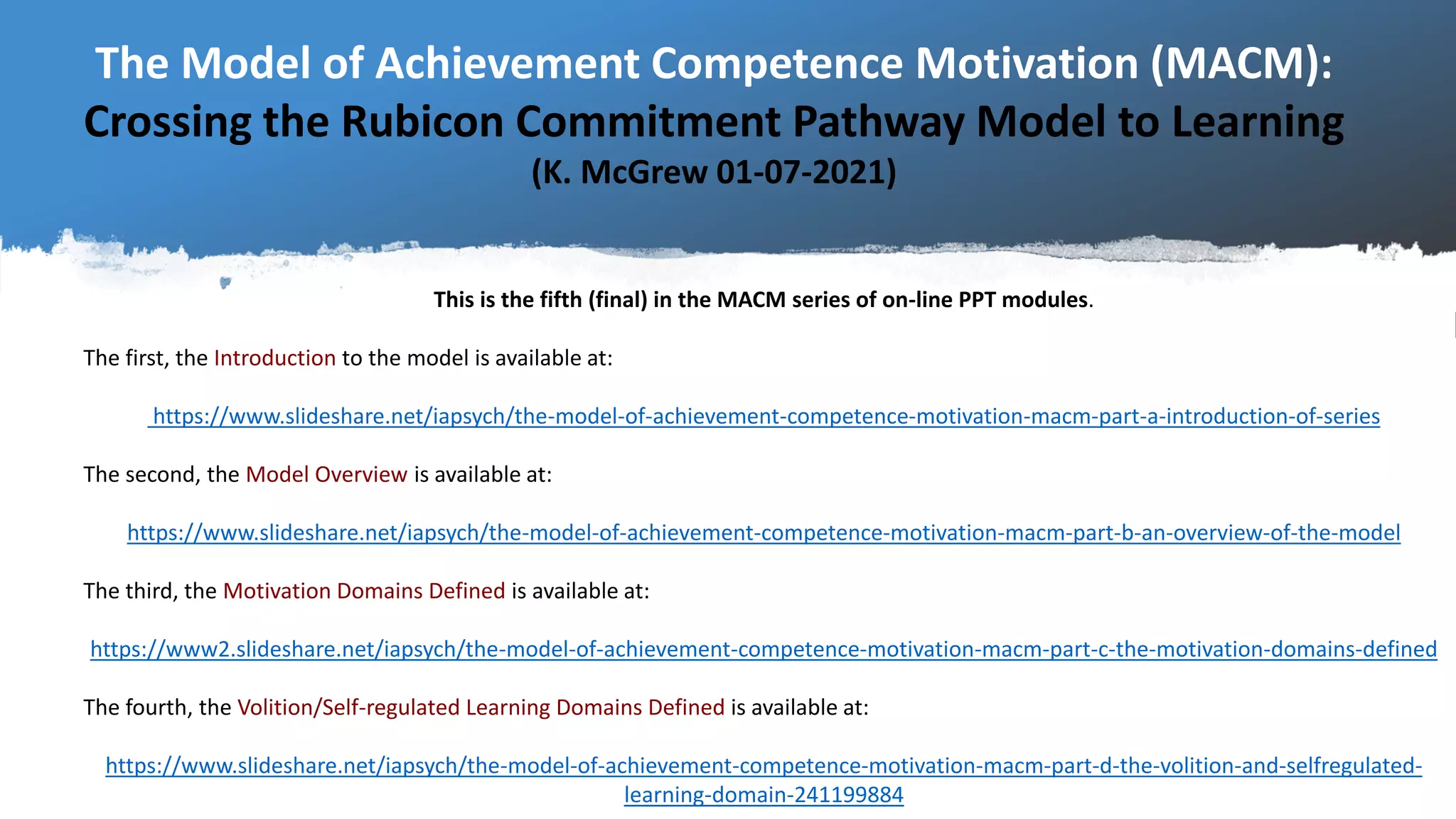 The Model of Achievement Competence Motivation (MACM) Part E: Crossing ...