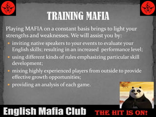 English Mafia Club's presentation | PPTX