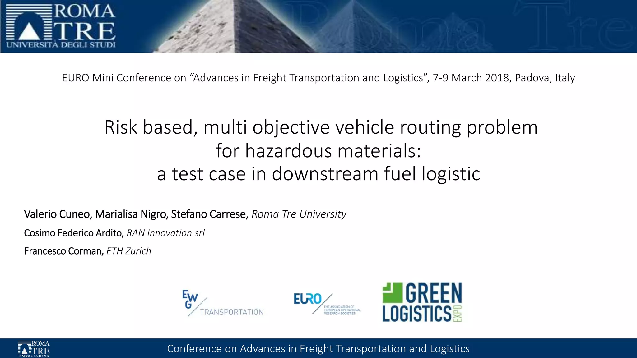 Risk based, multi objective vehicle routing problem for hazardous ...