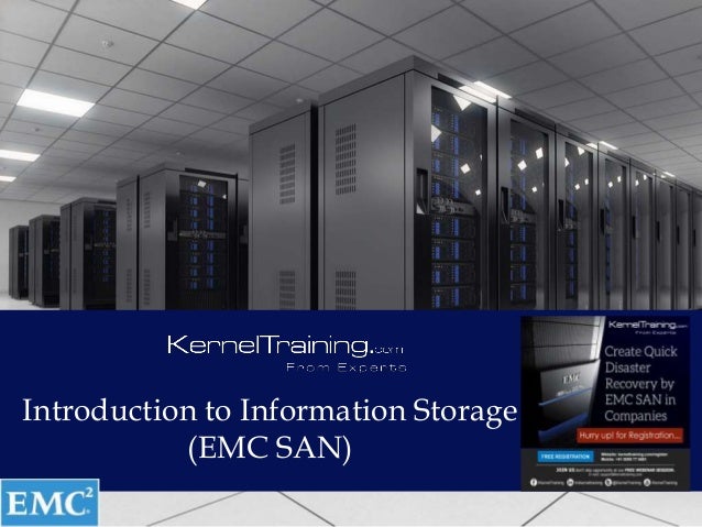 Learn EMC SAN Storage Online Course | Introduction | Demo Learn EMC SAN Storage Online Course | Introduction | Demo