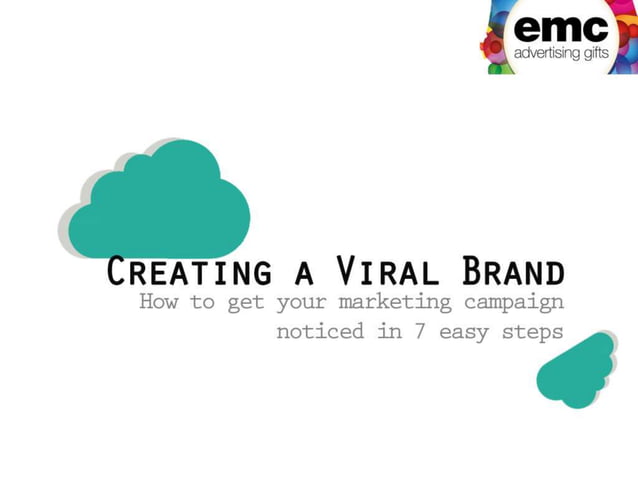 Creating a Viral Brand- EMC | PPTX