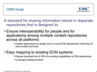 EMC World 2009 - Standards: CMIS | PPT