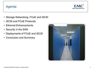 Fibre Channel over Ethernet (FCoE), iSCSI and the Converged Data Center | PPT