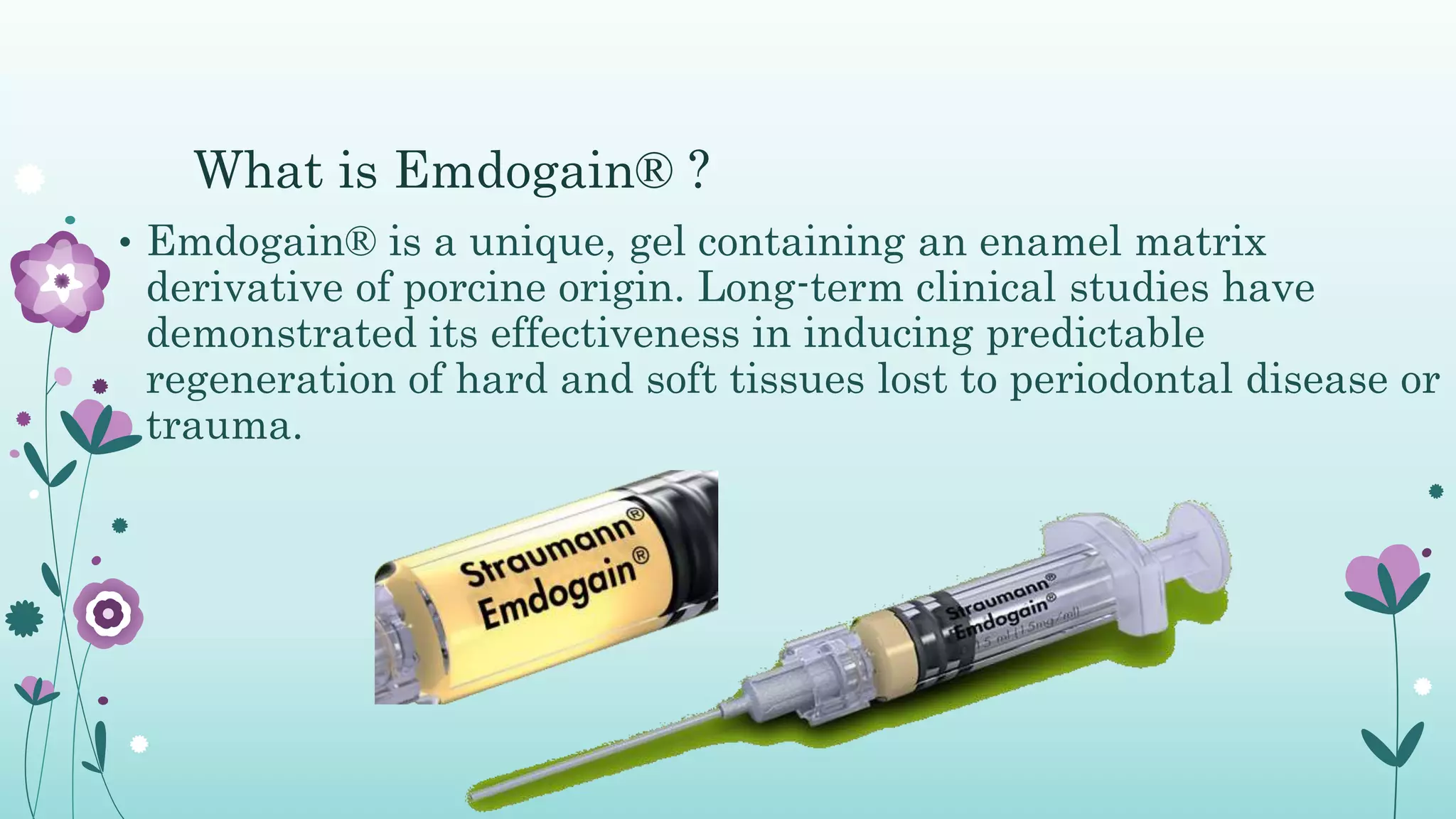 Emdogain by dr. maryam salman | PPTX