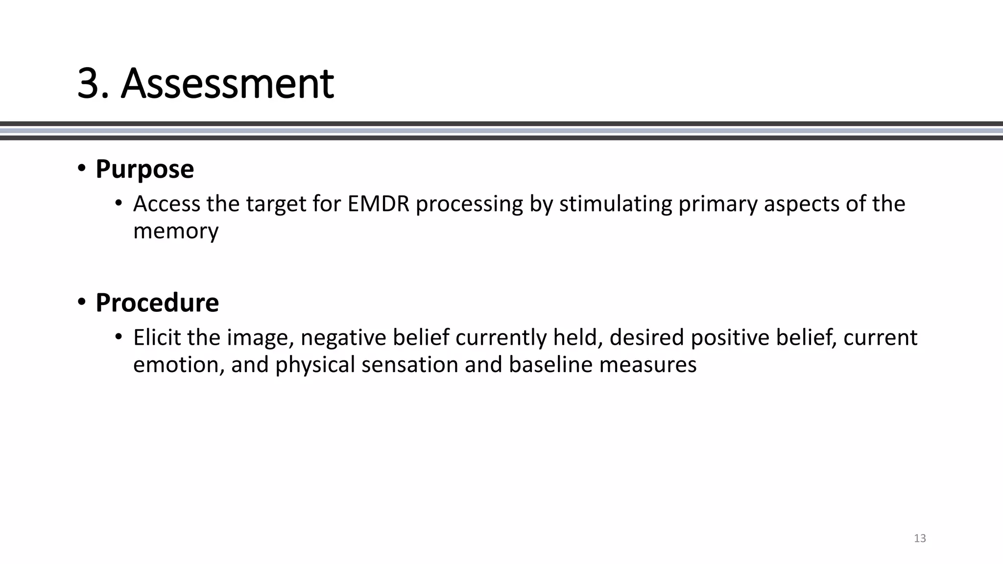 Eye Movement Desensitization and Reprocessing Therapy - EMDR | PPTX
