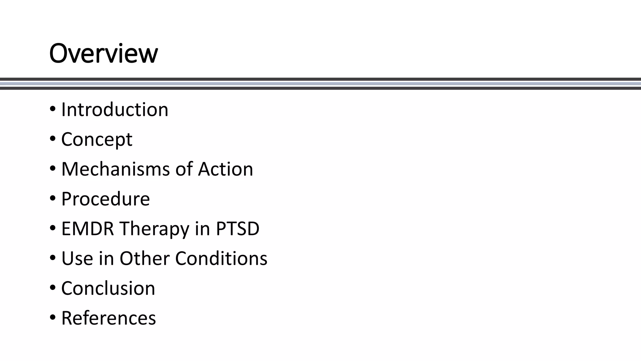 Eye Movement Desensitization and Reprocessing Therapy - EMDR | PPTX