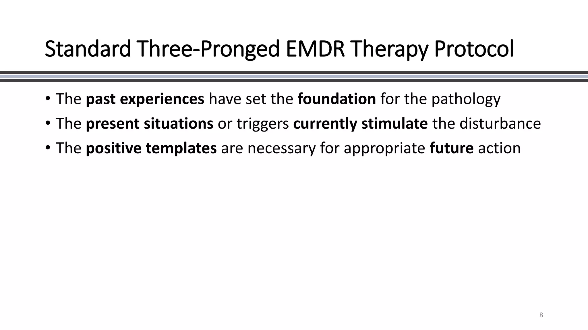 Eye Movement Desensitization and Reprocessing Therapy - EMDR | PPTX