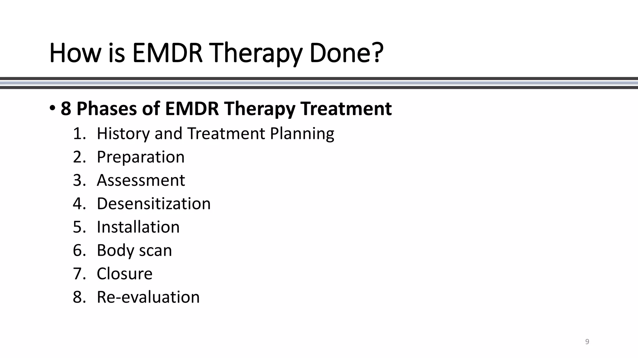 Eye Movement Desensitization and Reprocessing Therapy - EMDR | PPTX