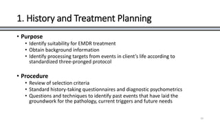 Eye Movement Desensitization and Reprocessing Therapy - EMDR | PPTX