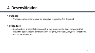 Eye Movement Desensitization and Reprocessing Therapy - EMDR | PPTX