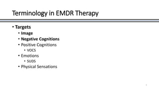 Eye Movement Desensitization and Reprocessing Therapy - EMDR | PPTX
