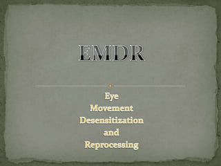 EMDR Powerpoint Presentation | PPTX