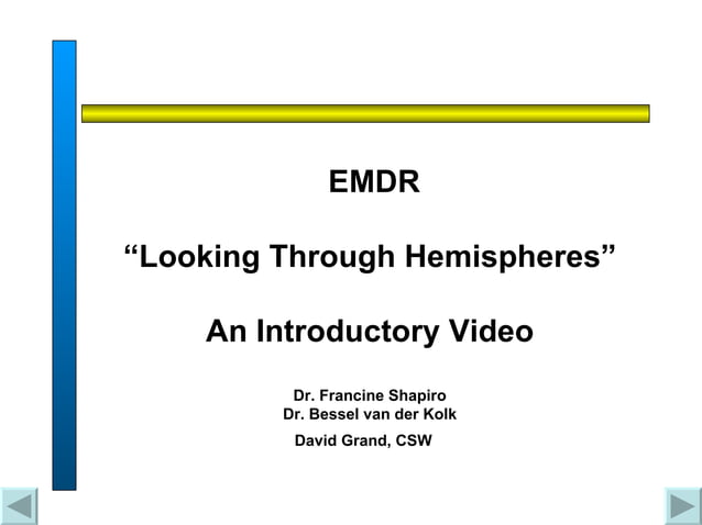 Emdr Presentation | PPT | Brain and Nervous System Disorders | Diseases and Conditions