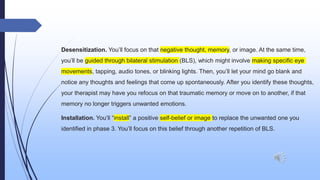 EMDR -EYE MOVEMENT DESENSITIZATION THERAPY | PPTX
