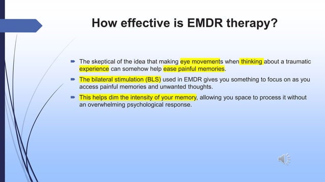 EMDR -EYE MOVEMENT DESENSITIZATION THERAPY | PPTX