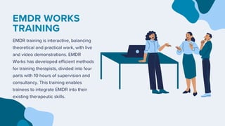 EMDR Training for Therapists, Counsellors, Psychologists | EMDR Works | PDF