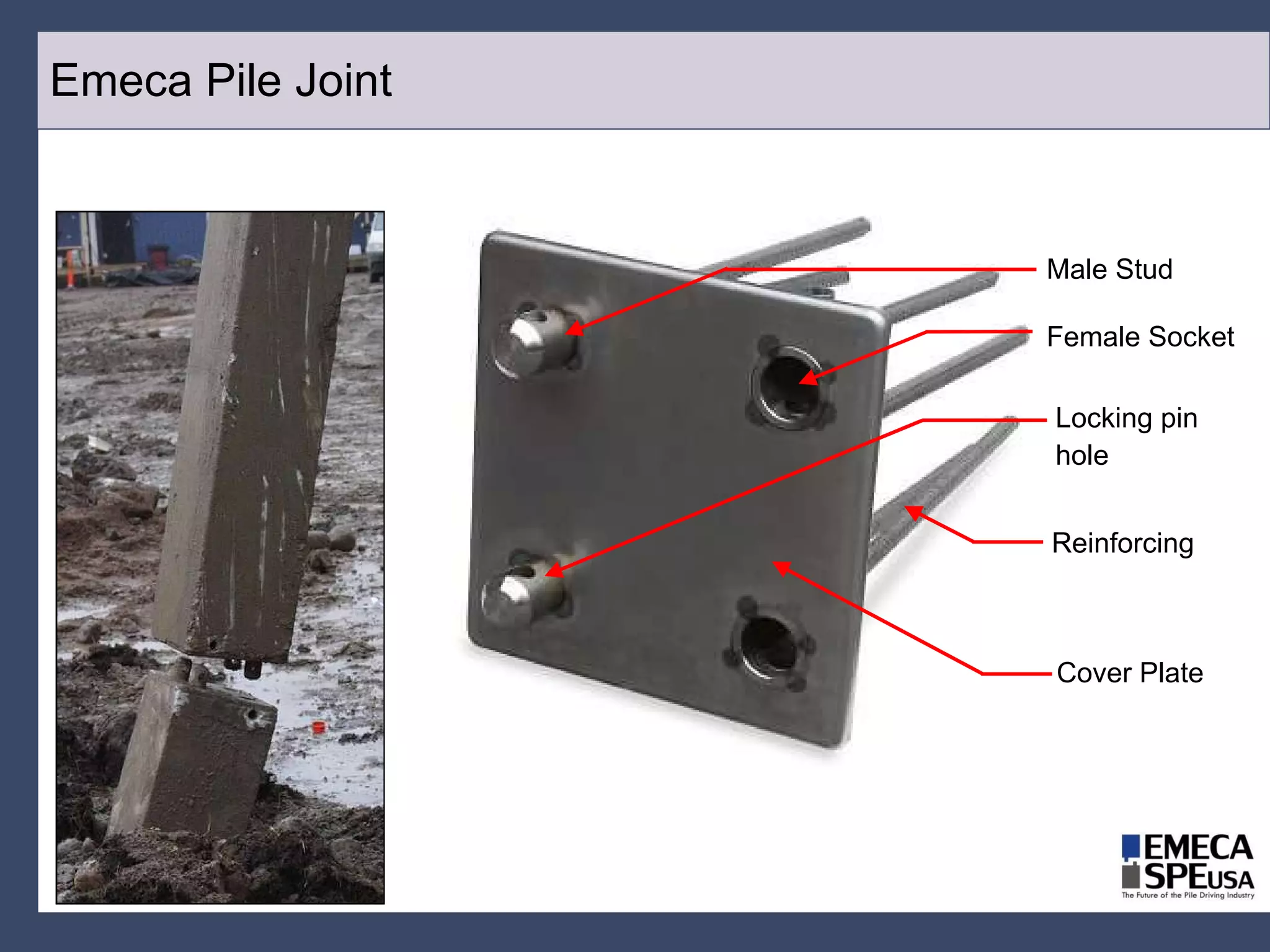 Emeca SPE-USA Pile Joint Product | PPT