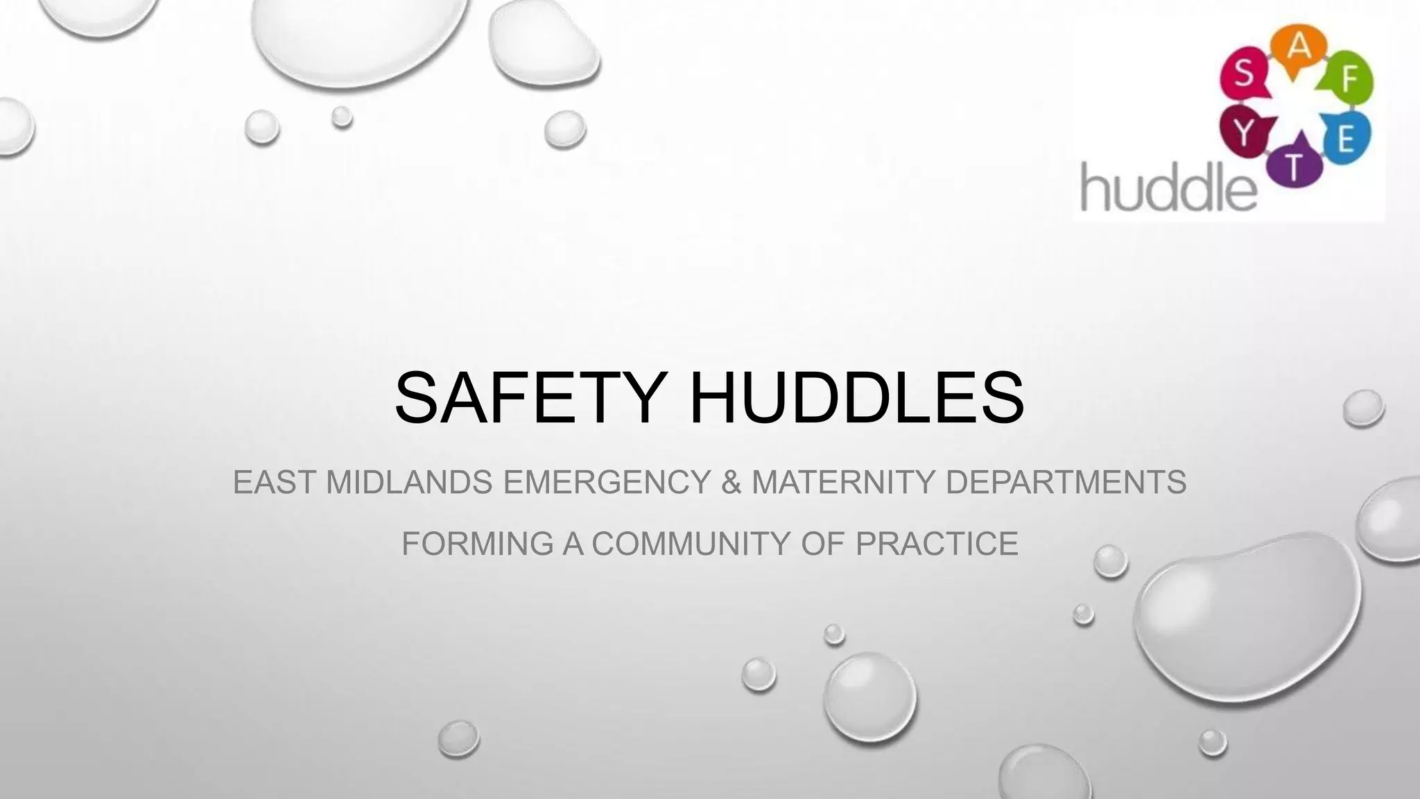 East Midlands Emergency Department Safety Huddle Collaborative (May ...