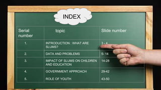 Life of people in Slums presentation tex | PPTX