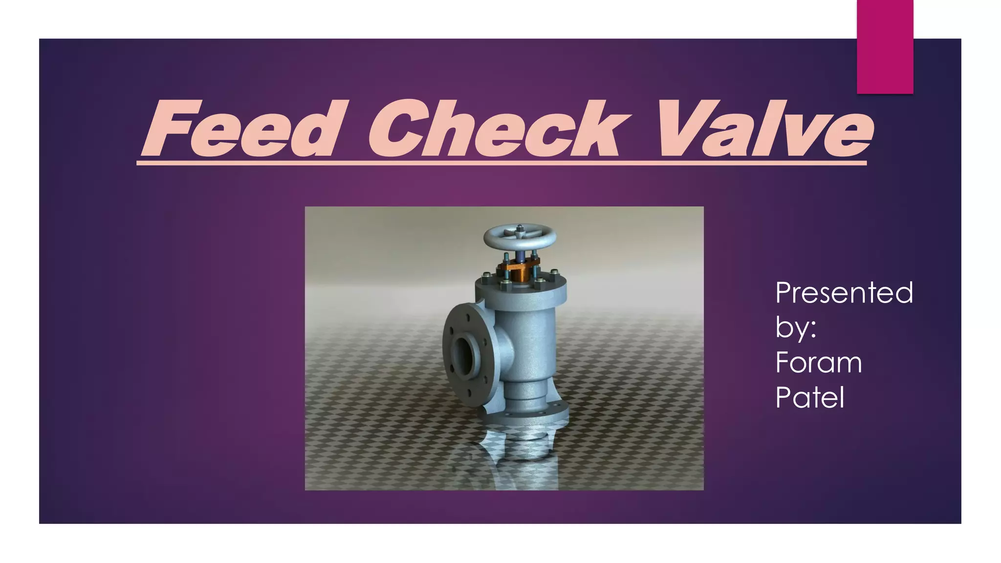 Feed Check Valve ppt | PDF