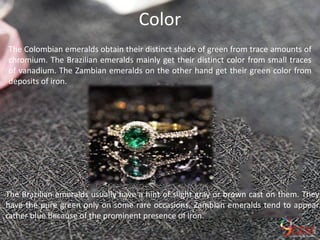Emerald Gemstone Difference Between Brazil, Colombiam And Zambian | PPTX