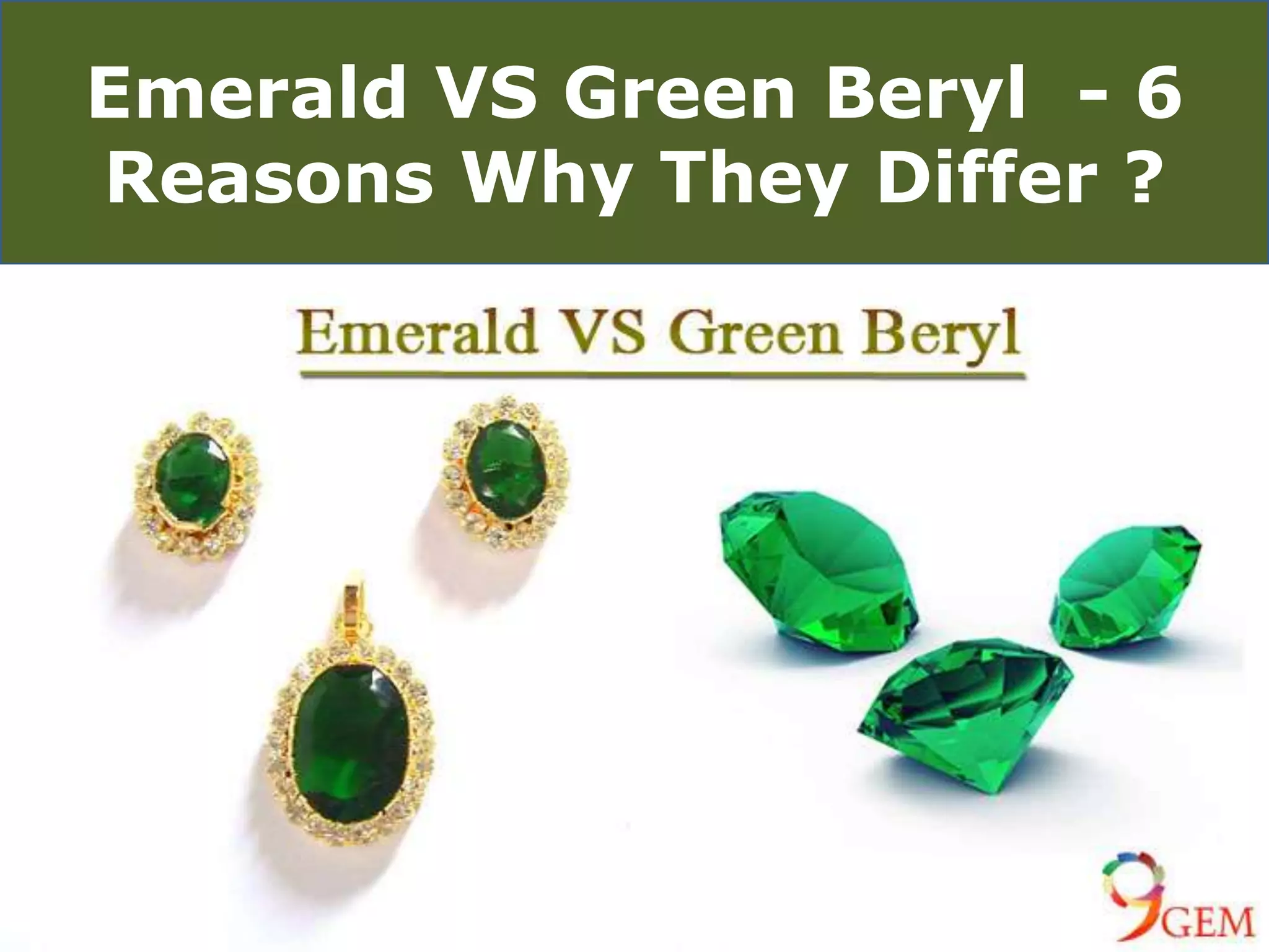 Emerald vs Green Beryl | PPTX