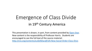 Emergence of class_19th_c_us | PPTX | Economy | Business and Finance