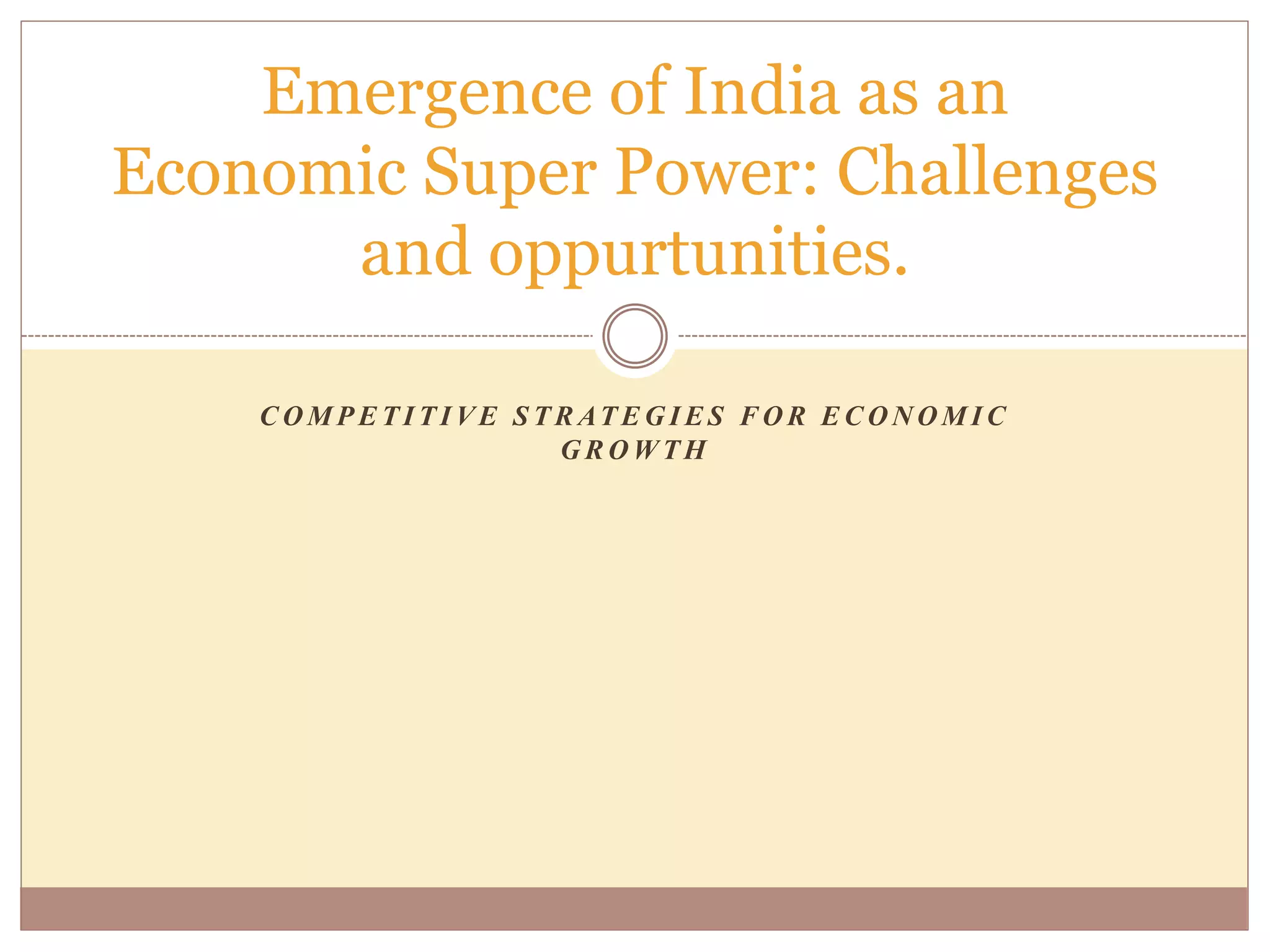 Emergence of india as an economic super power | PPTX