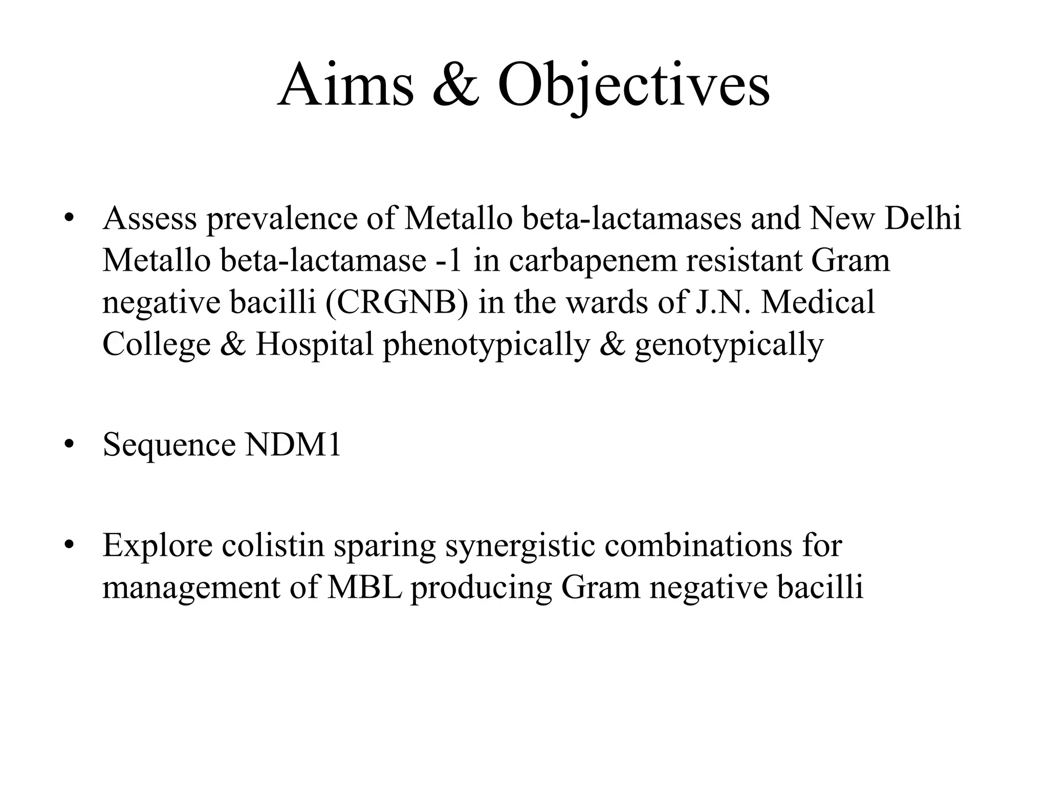 Emergence of ndm1 resistance assessment of colistin sparing antibiotic ...