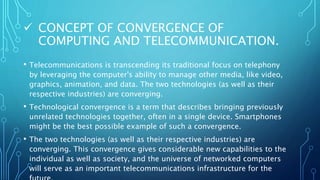 EMERGENCE OF NEW INFORMATION TECHNOLOGY –CONVERGENCE OF b.biswaranjan.pptx