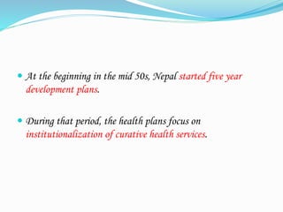 Emergence of preventive and vertical health programmes in nepal | PPTX