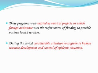 Emergence of preventive and vertical health programmes in nepal | PPTX