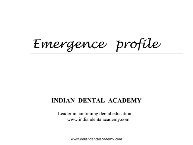 Emergence profile done/ new dentistry technology | PPT