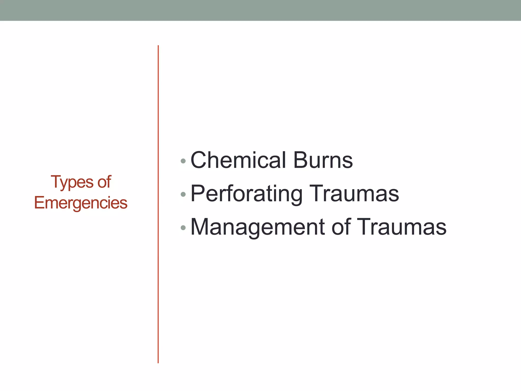 Emergencies and Management of Trauma | PPTX