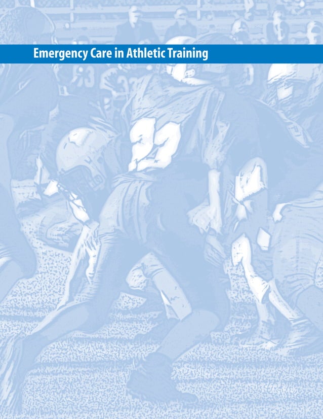 Emergency Care in Athletic Training | PDF
