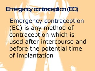 Emergency Contraception | PPT