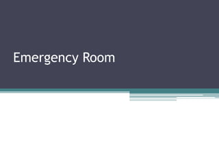 Emergency room-report | PPTX