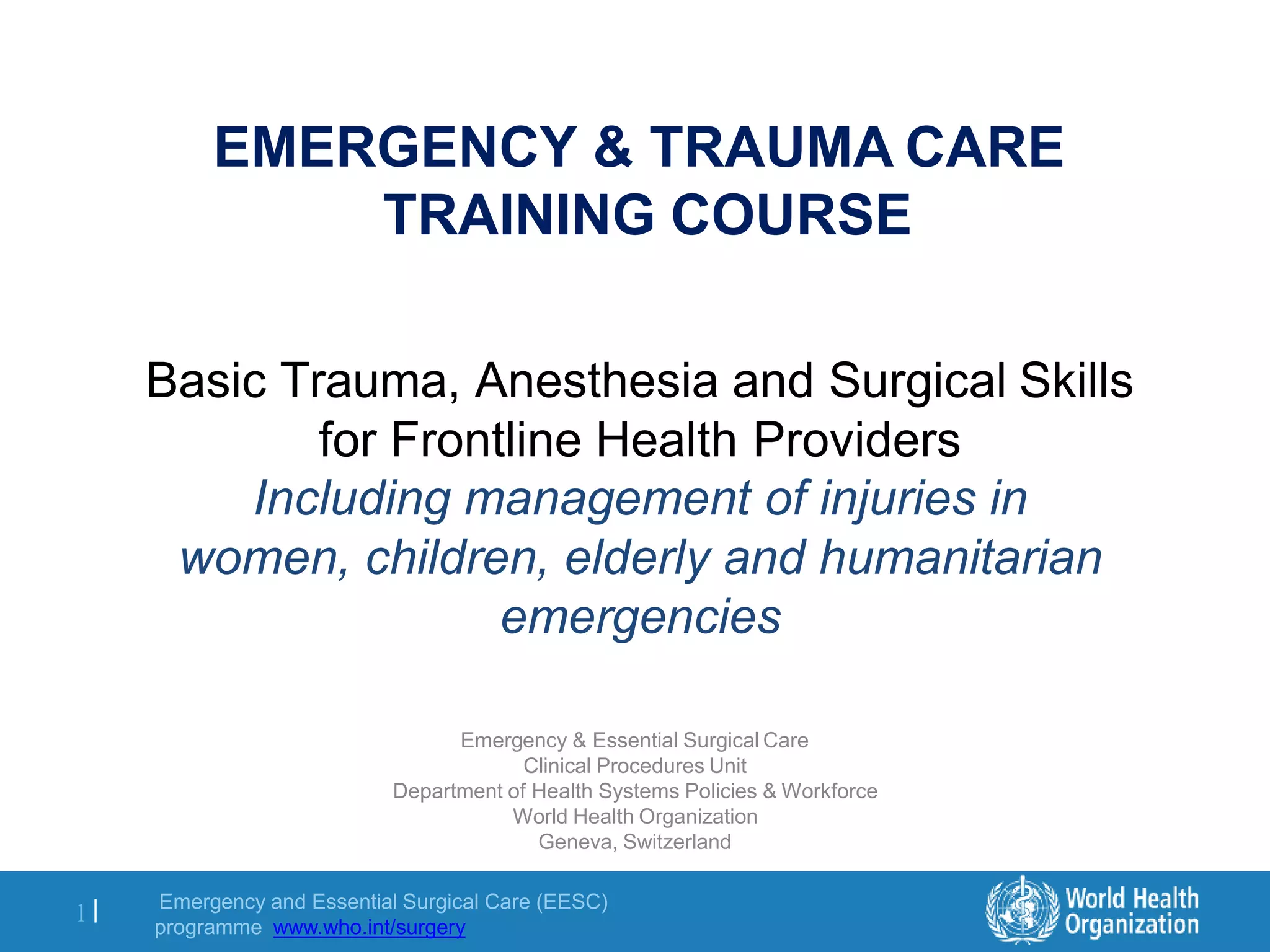 Emergency and trauma care | PPTX