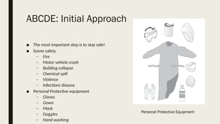 Emergency Assessment ABCDE and its importance.pptx | First Aid | Injuries