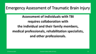 Emergency assessment and nursing care of patients with traumatic brain and spinal cord injury.pptx