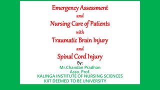 Emergency assessment and nursing care of patients with traumatic brain ...
