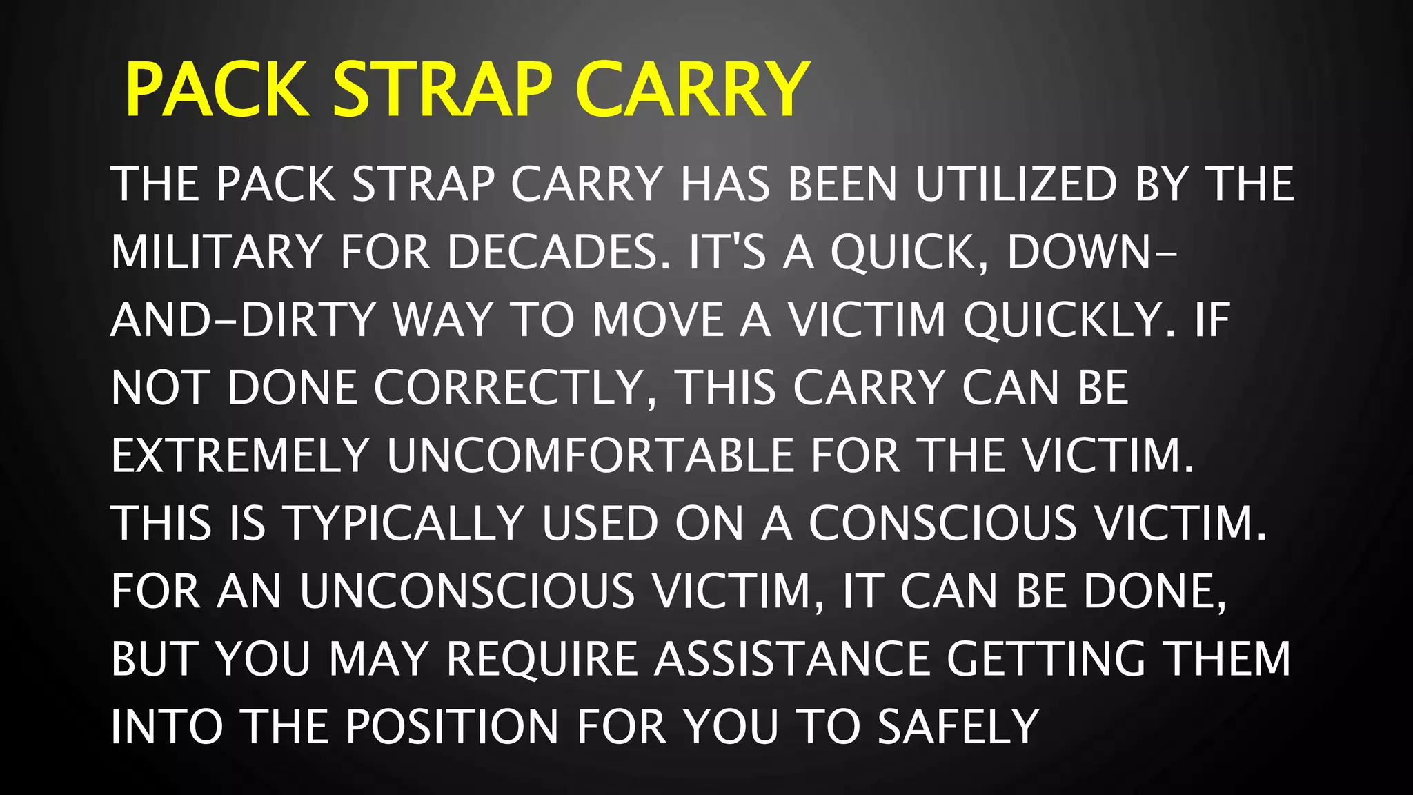 Emergency carry techniques | PPTX