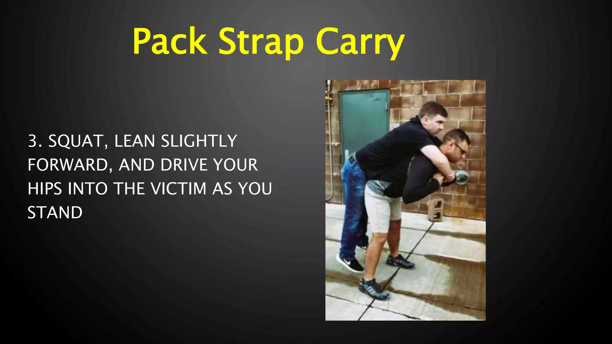 Emergency carry techniques | PPTX