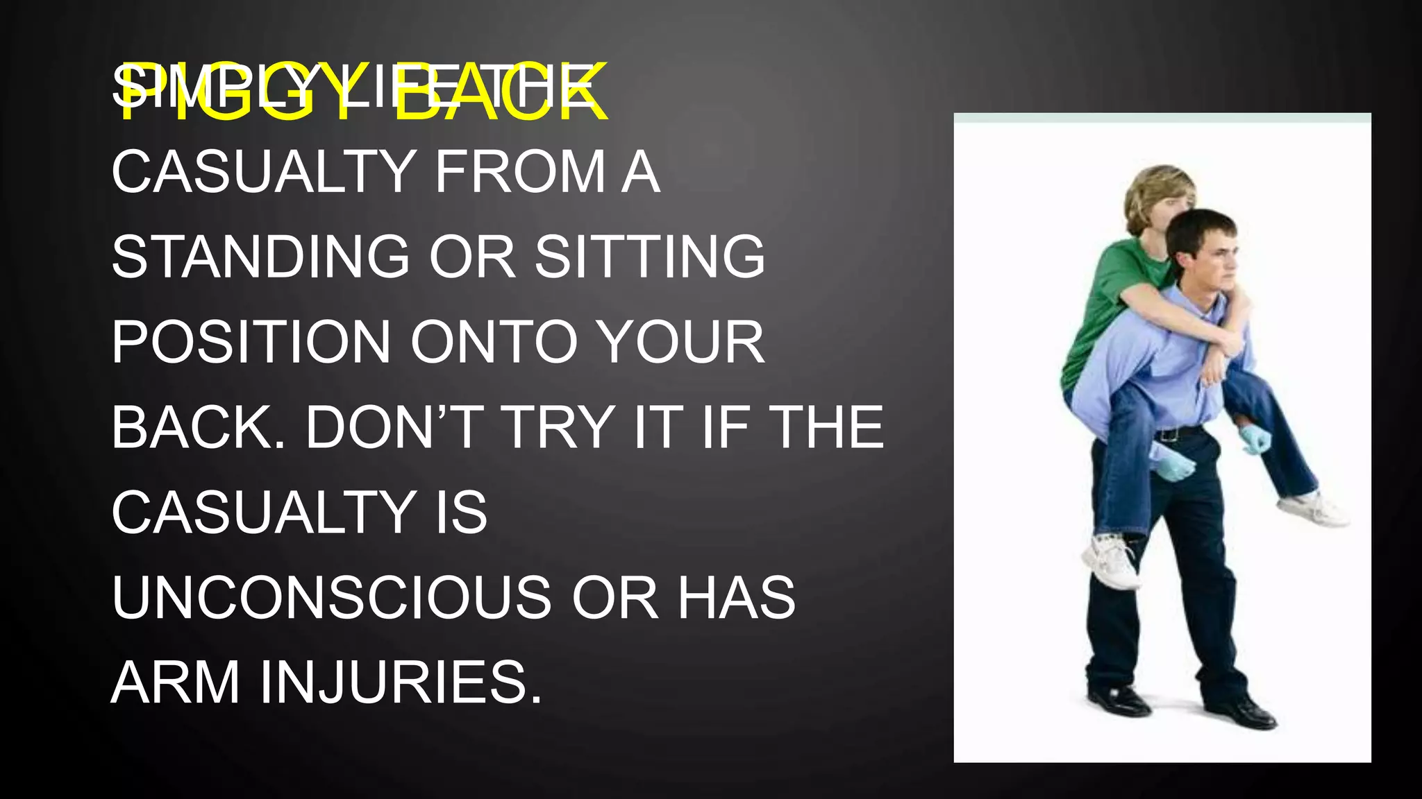 Emergency carry techniques | PPTX