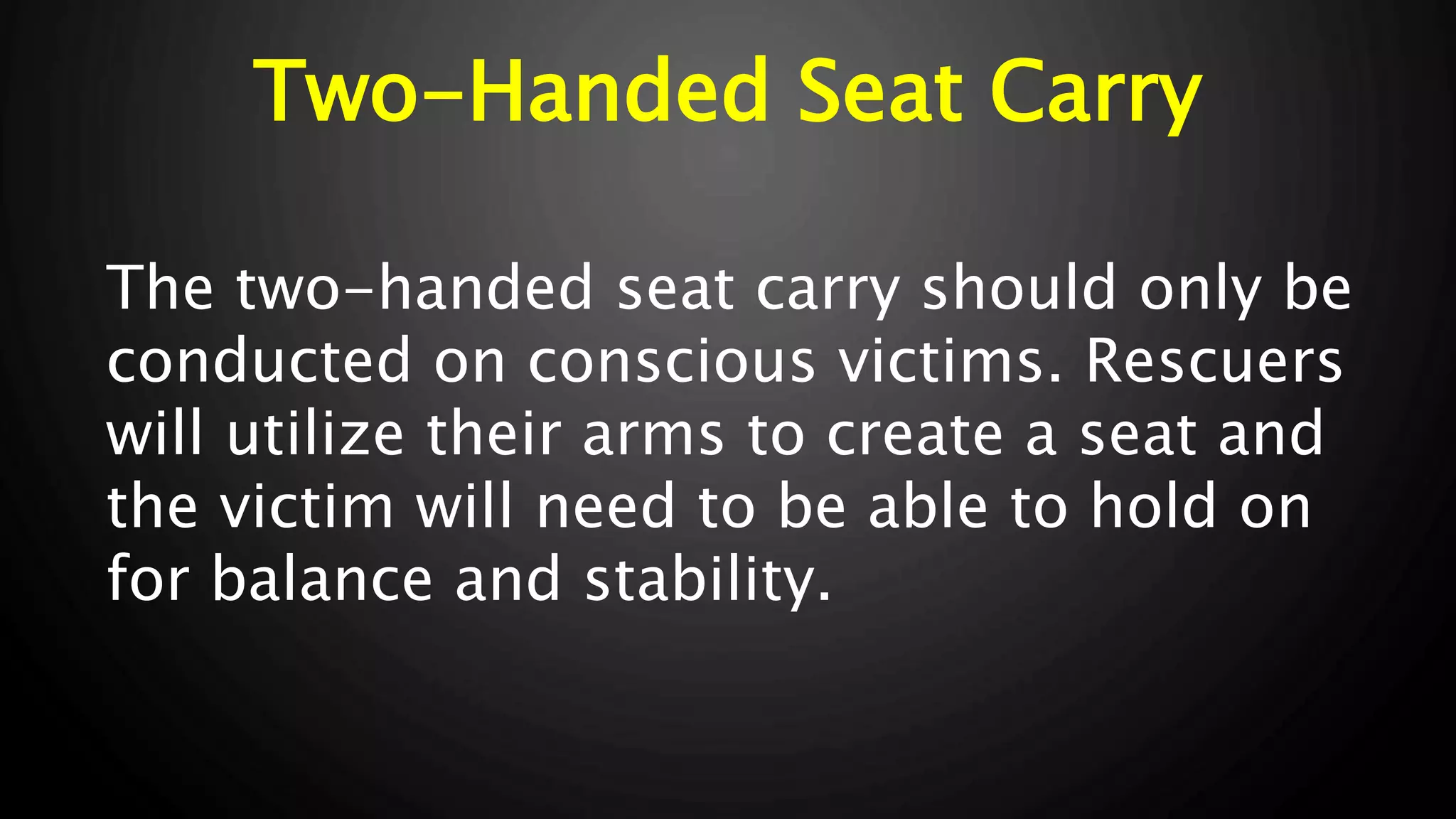 Emergency carry techniques | PPTX