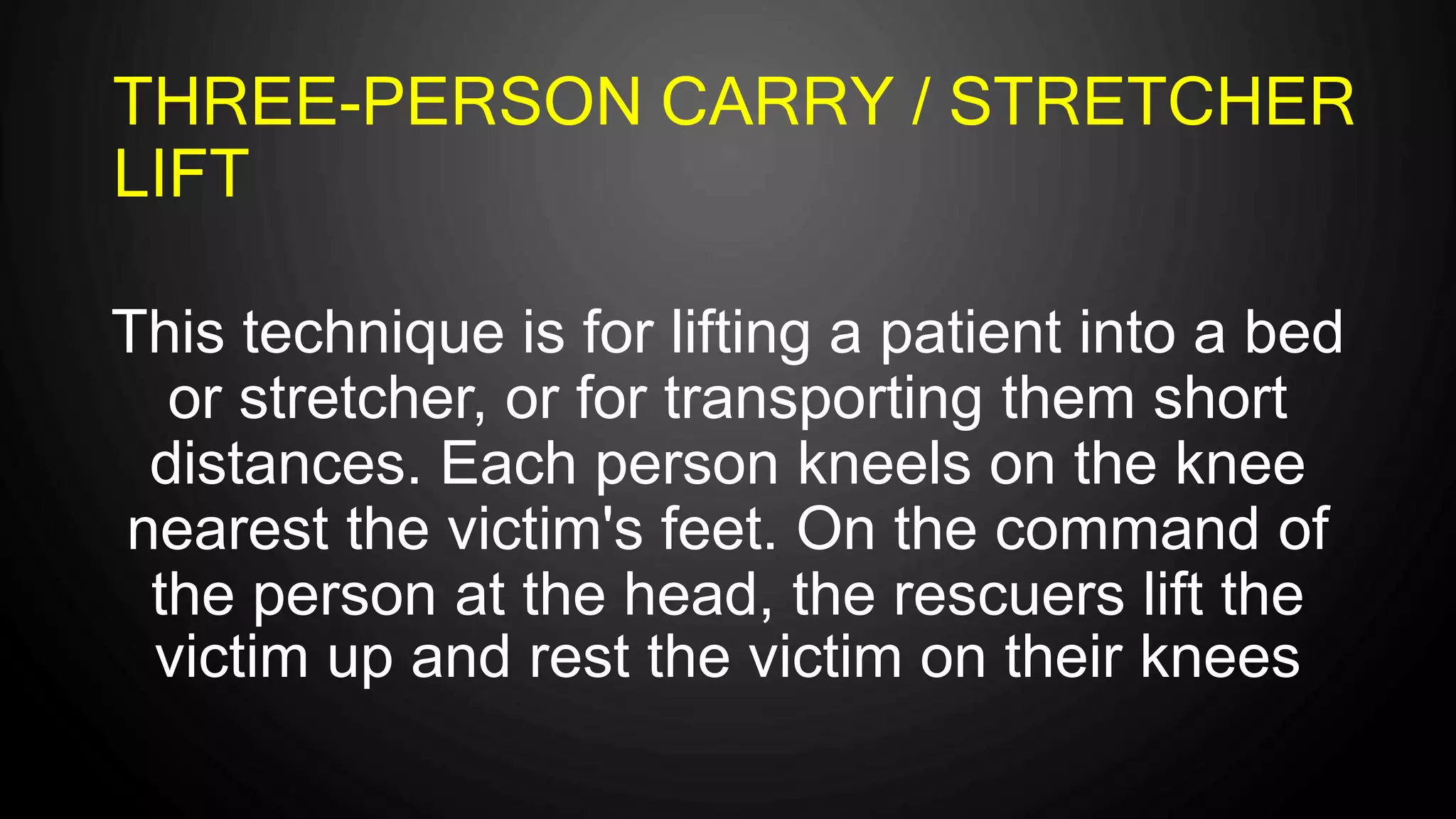 Emergency carry techniques | PPTX