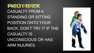 Emergency carry techniques | PPTX