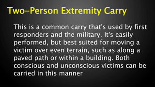 Emergency carry techniques | PPTX