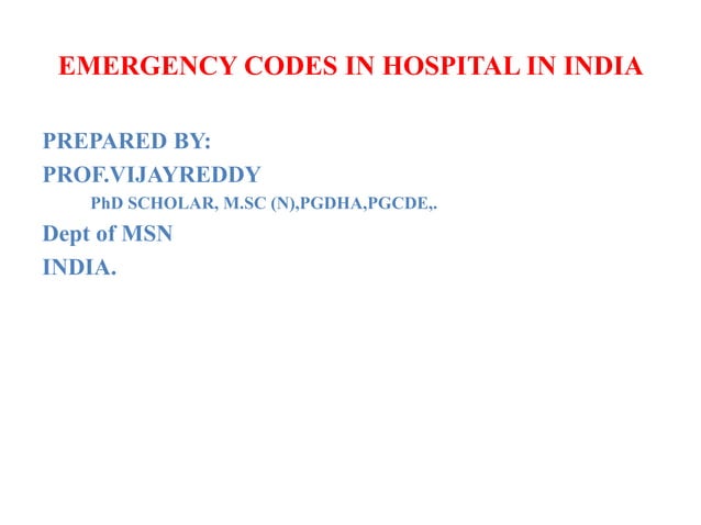 Emergency codes in hospital in india PPT | PPTX | First Aid | Injuries