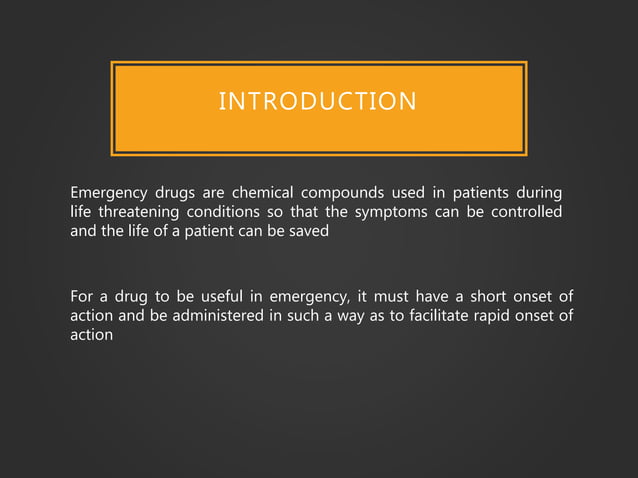 Emergency drugs | PPTX
